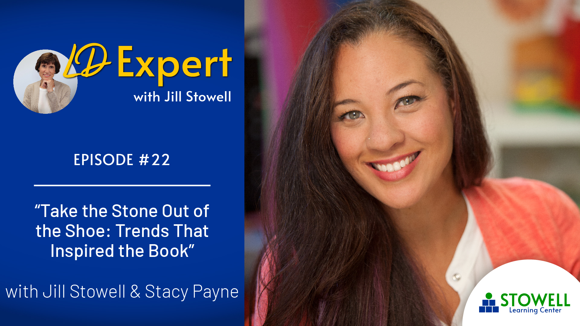 Podcast - Stowell Learning Center