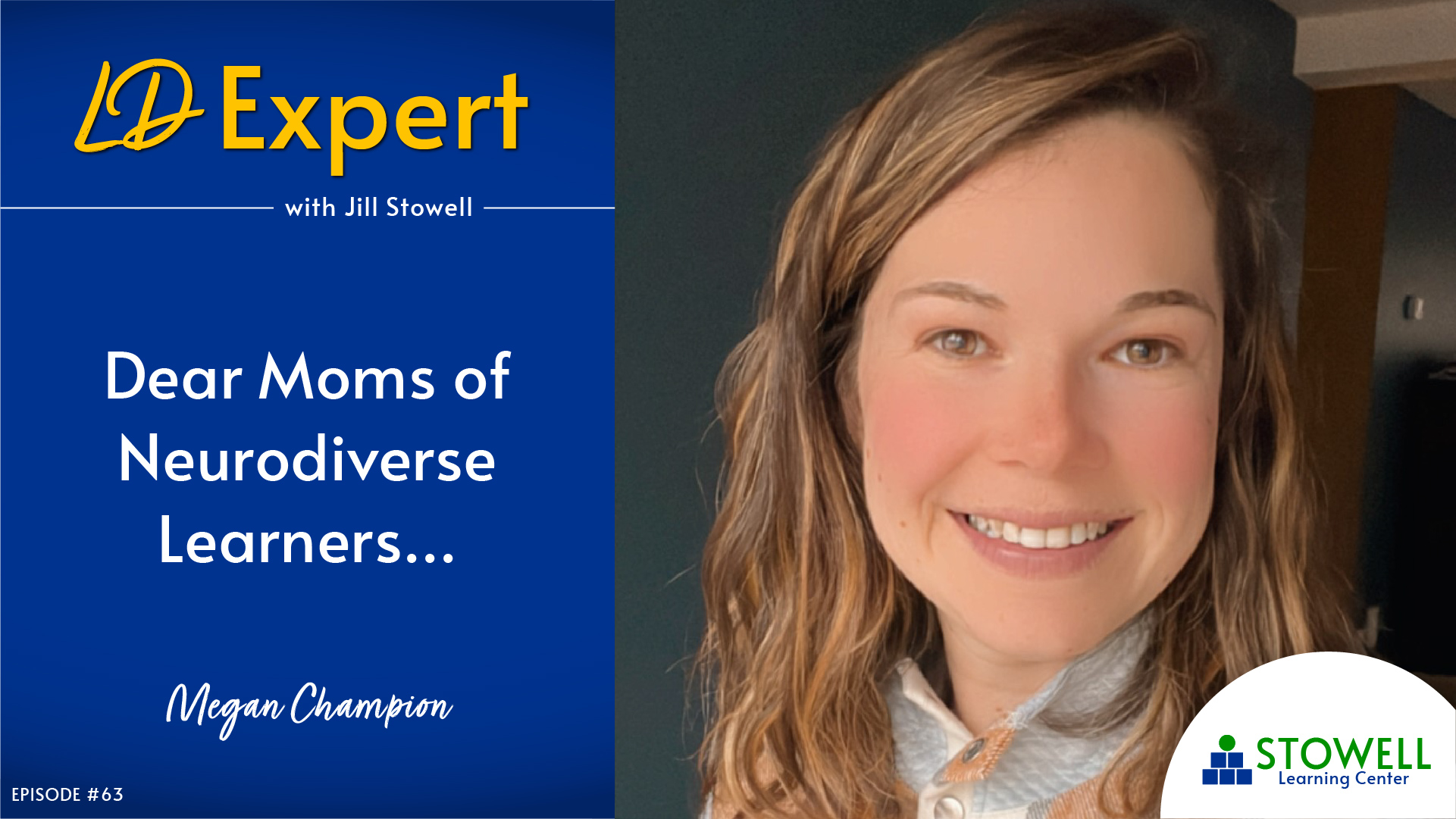 Episode 63: Dear Moms of Neurodiverse Learners... - Megan Champion ...