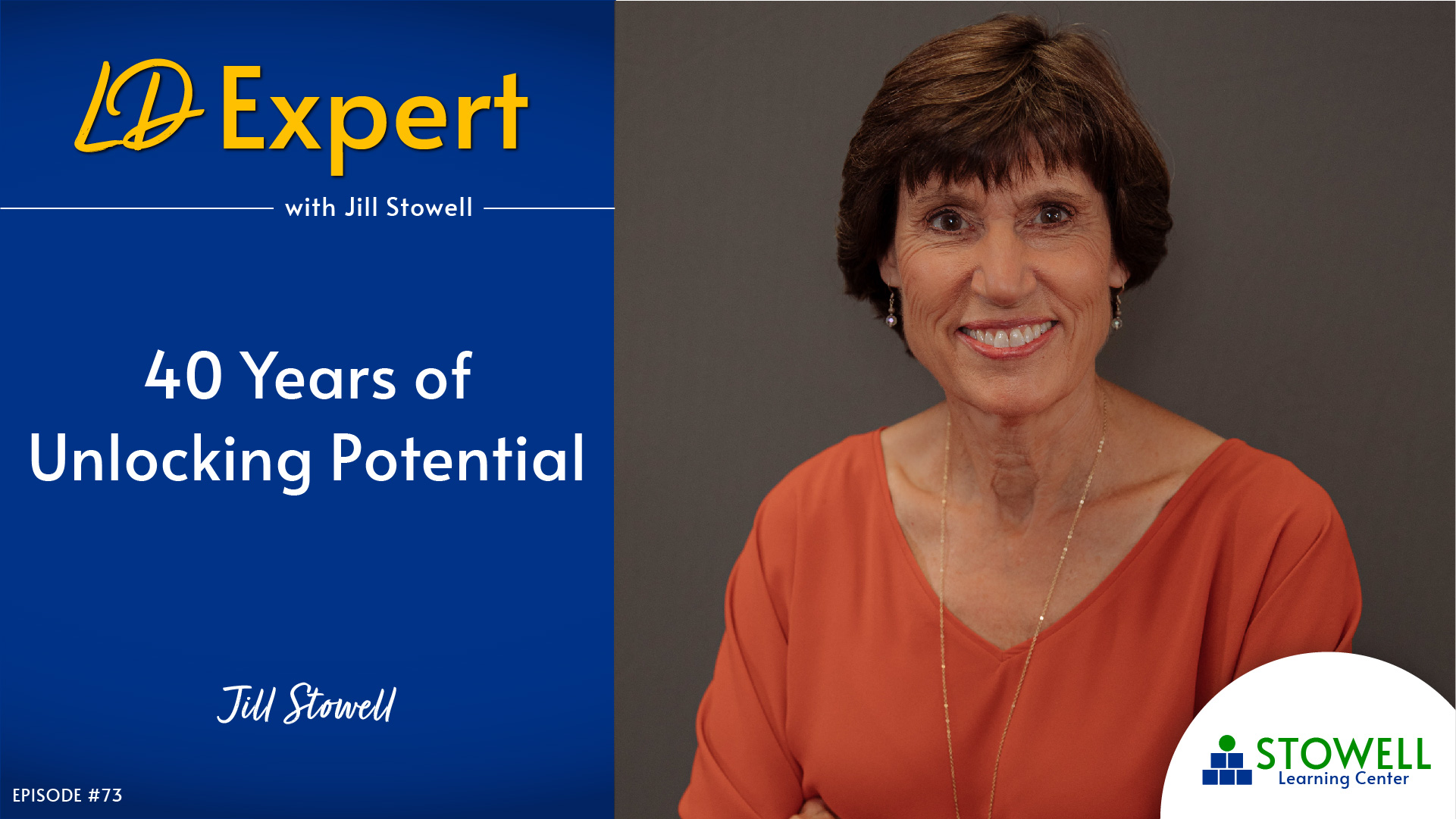 Podcast | Stowell Learning Center