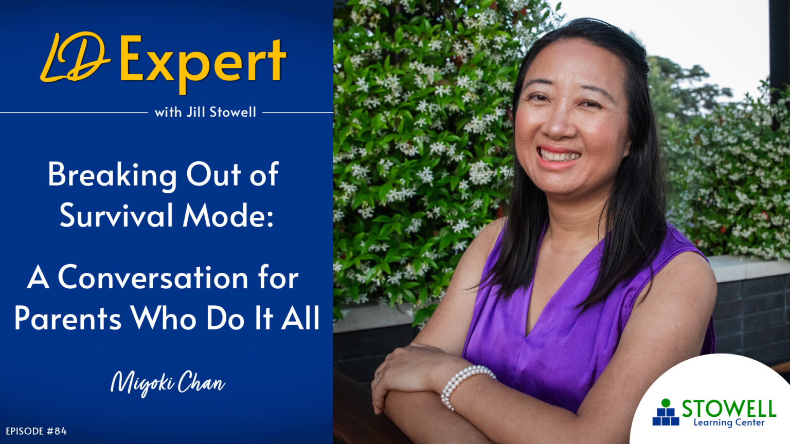 Podcast | Stowell Learning Center